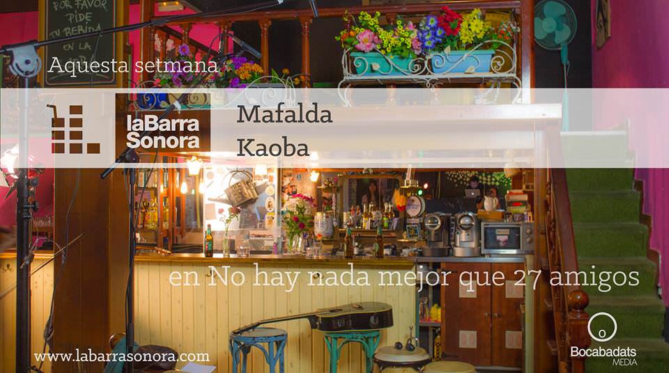 La Barra Sonora amb Mafalda i Kaoba - Tresdeu.com